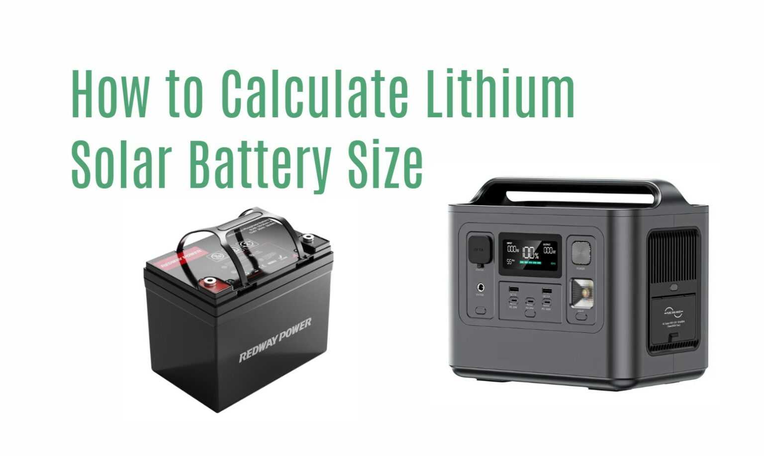 How to Calculate Lithium Solar Battery Size, Solar Panels