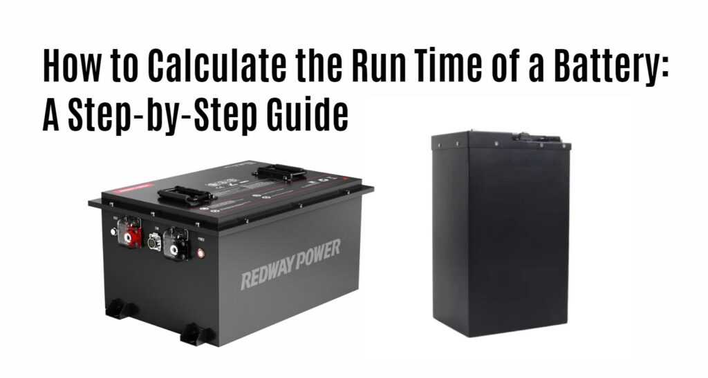 How to Calculate the Run Time of a Battery