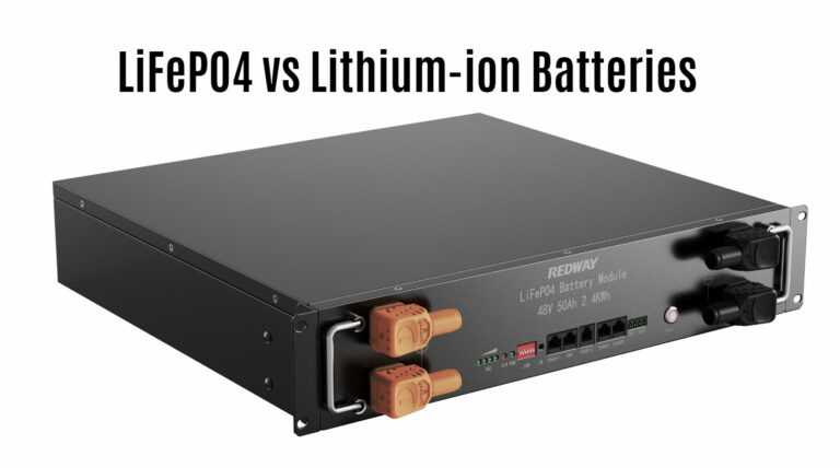 LiFePO4 vs Lithium-ion Batteries: A Comprehensive Comparison