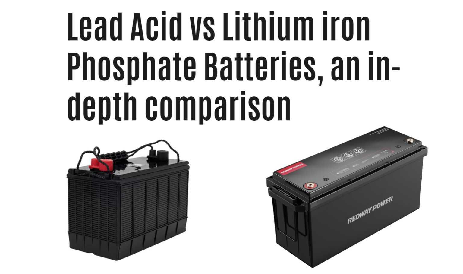 Loodzuur versus lithium-ijzerfosfaatbatterijen