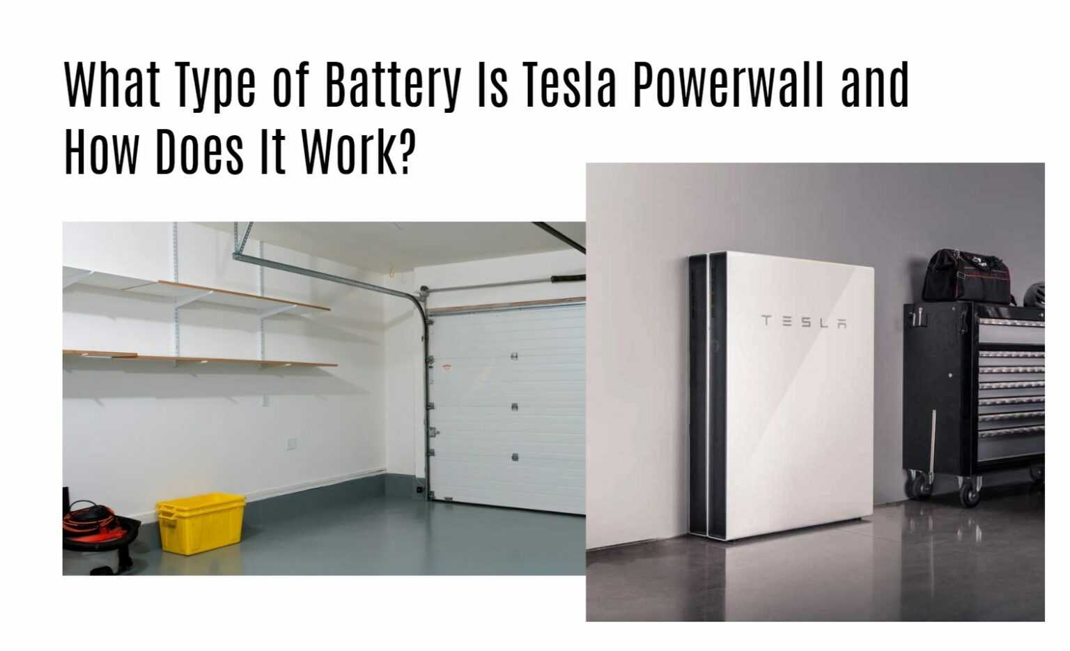 What Type of Battery Is Tesla Powerwall? How Does It Work?