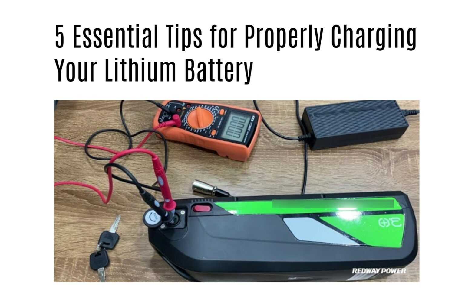 5 essentiële tips voor het correct opladen van uw lithium-ionbatterij