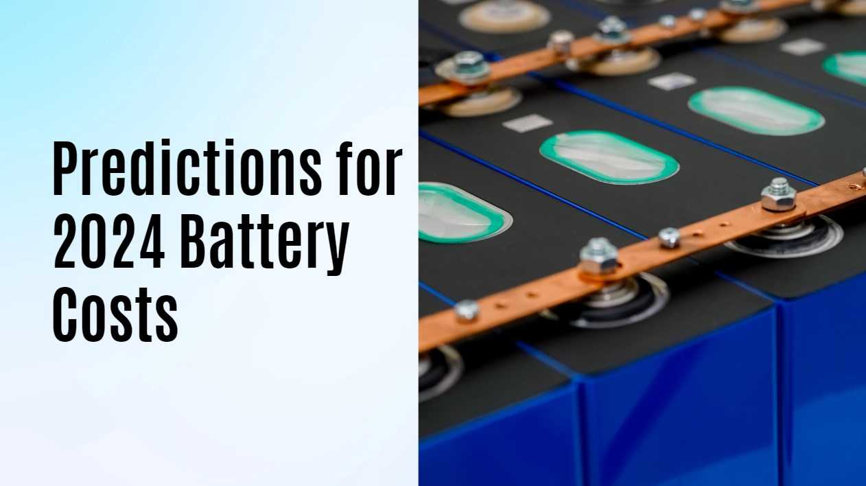How much will lithium-ion batteries cost in 2024?
