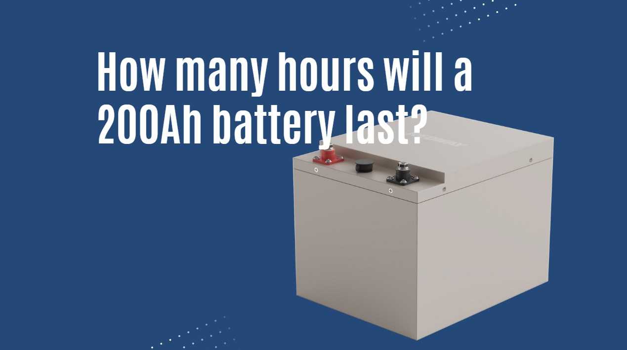 How long will a 200Ah lithium battery last?